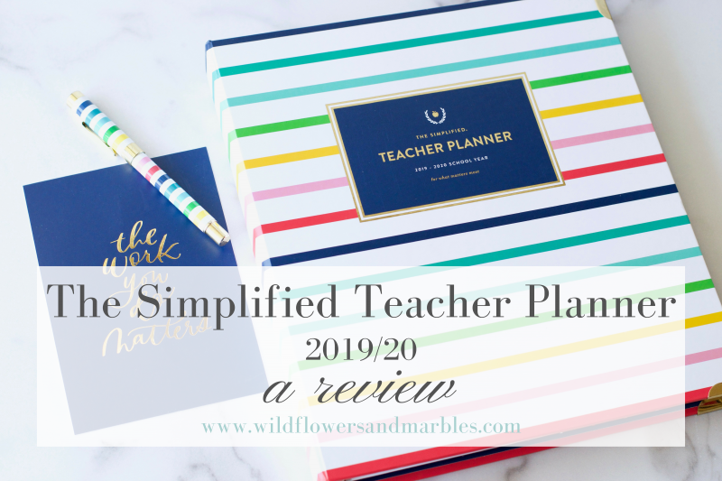 The Simplified Teacher Planner | A Review | Wildflowers and Marbles